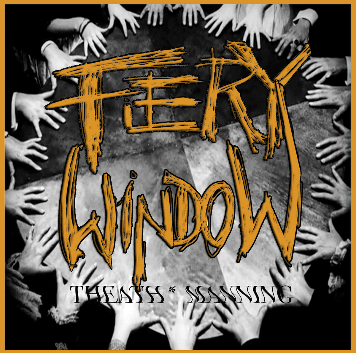 Fiery Window | THEATH | MANNING