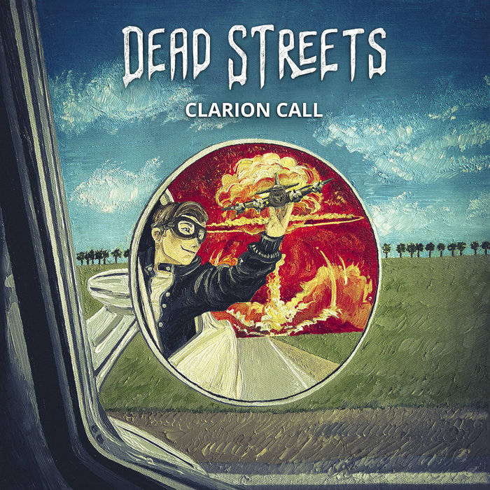 Clarion Call | Dead Streets
