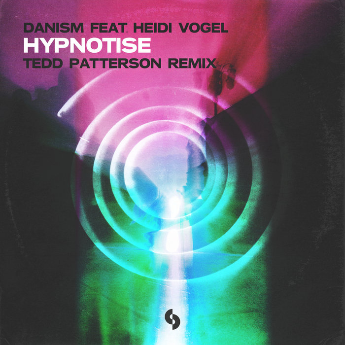 Hypnotise (Tedd Patterson Extended Remix) | Danism feat. Heidi Vogel | SoSure Music