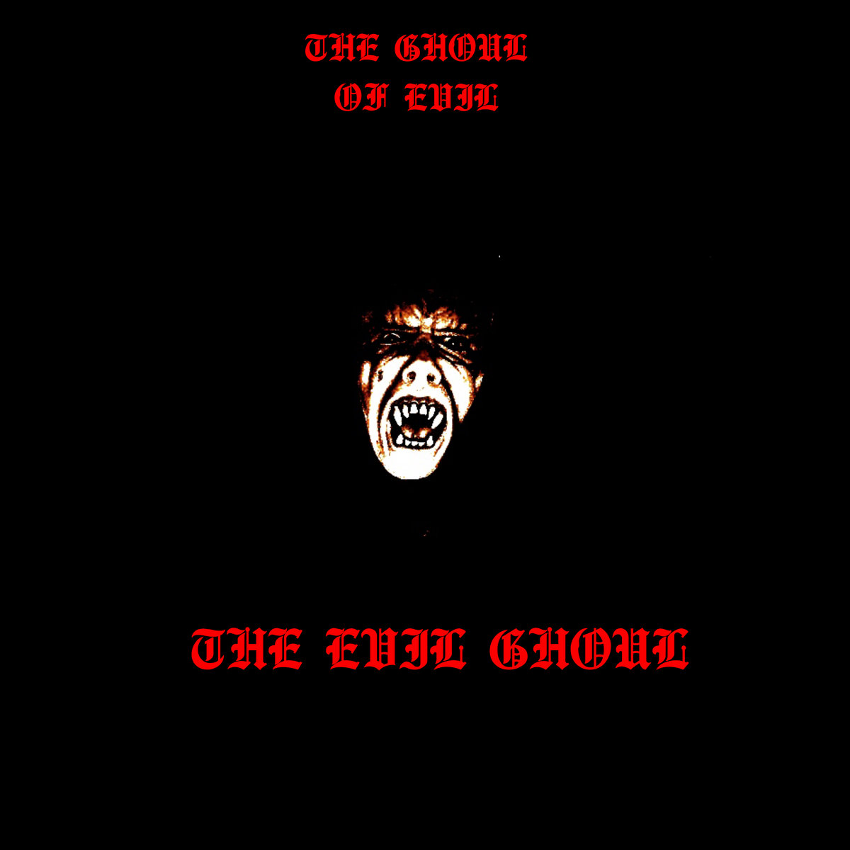 The Ghoul of Evil | The Evil Ghoul | Evil Ghoul