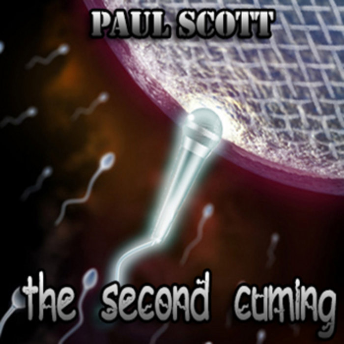 The Second Cuming. | Paul Scotti
