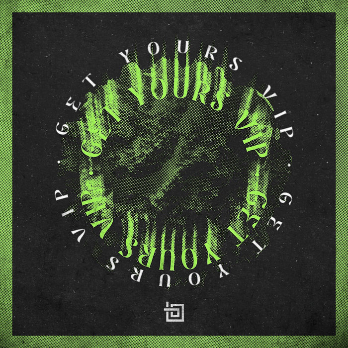 Get Yours (VIP) | LOST