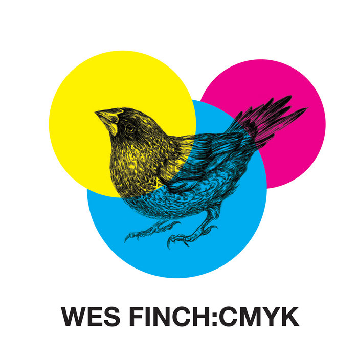 CMYK | wes finch & the Silver Wye