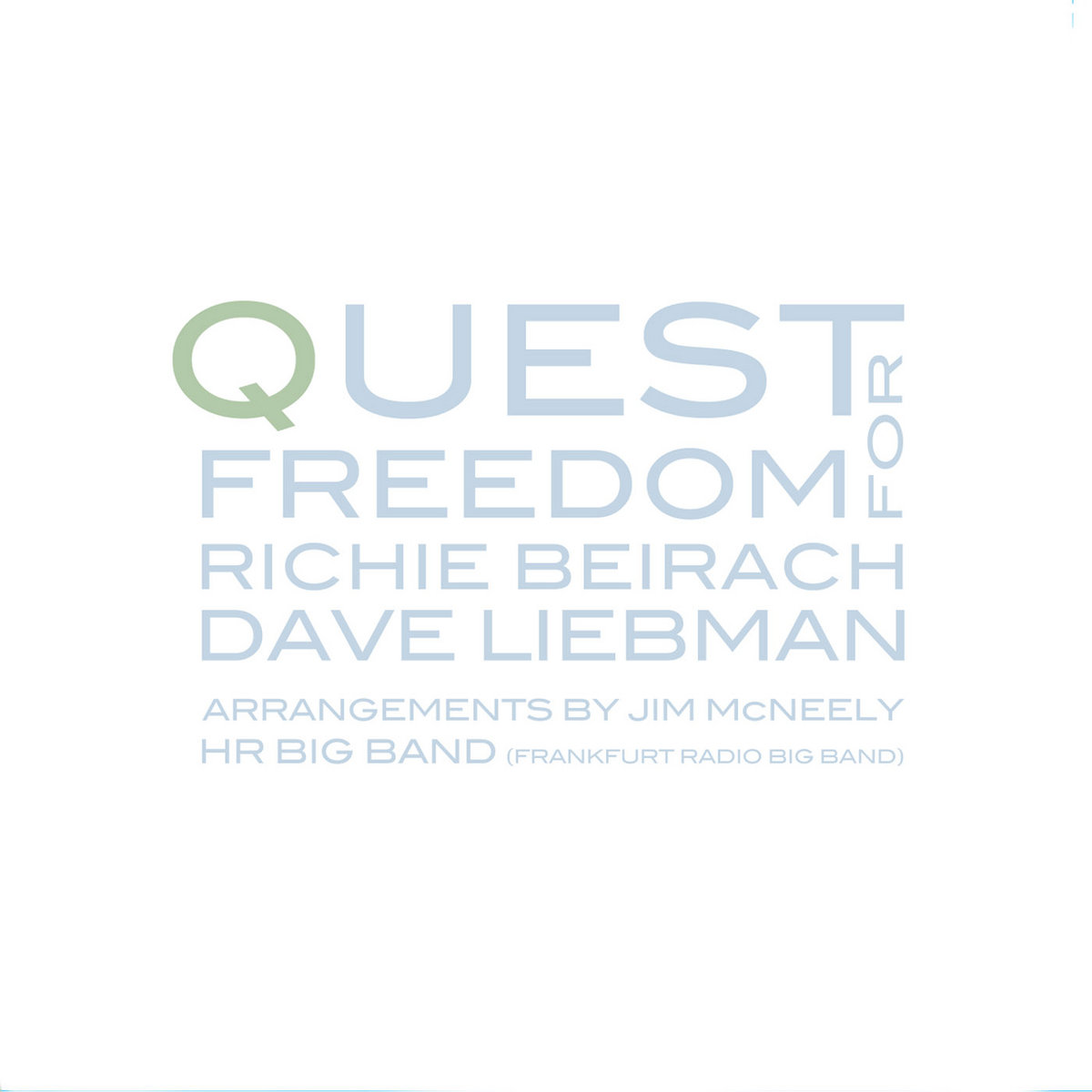 Quest For Freedom | Dave Liebman