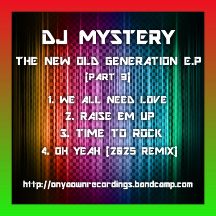 Raise Em Up | DJ Mystery | On Ya Own Recordings