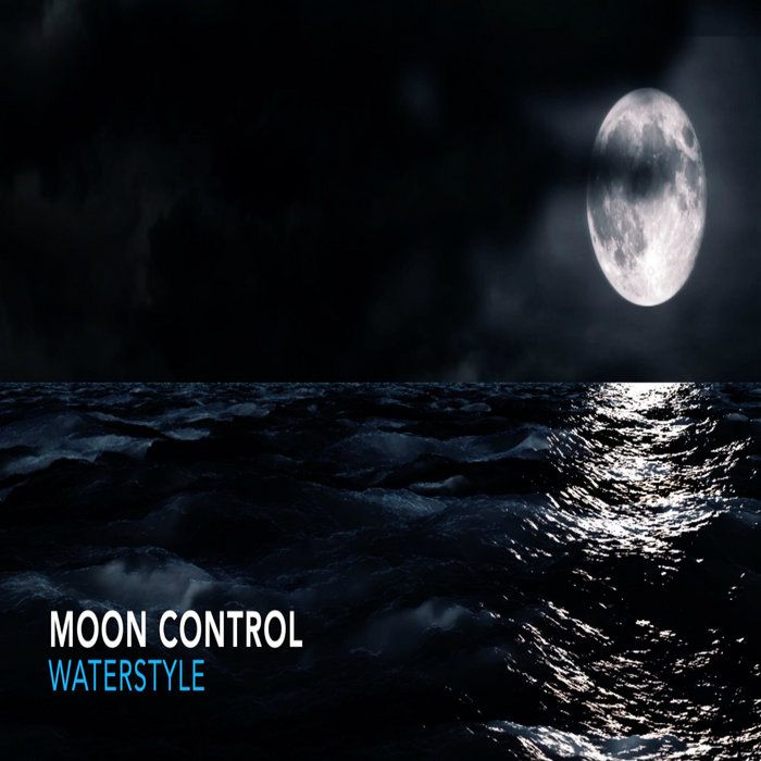 Moon control | 🌊Waterstyle