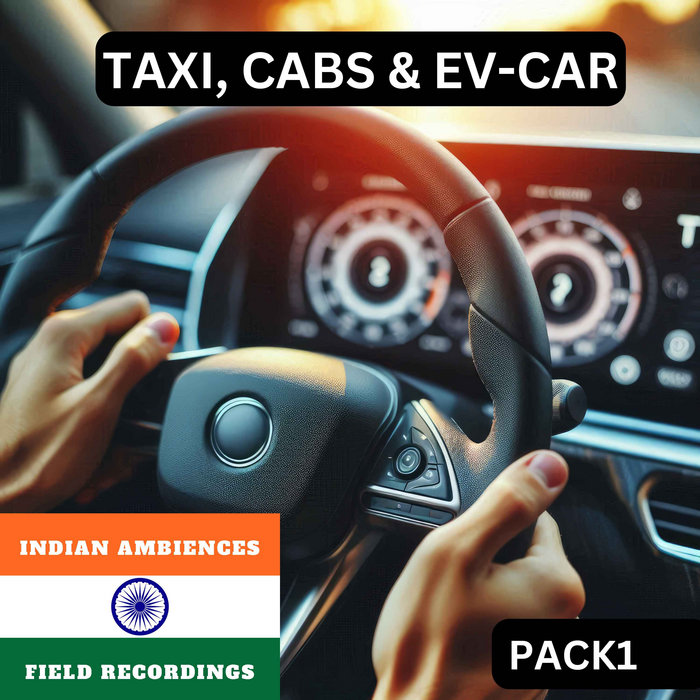Taxi, Cabs, & EV-Car Driving Sounds: Pack1 | ShashiRaj Productions