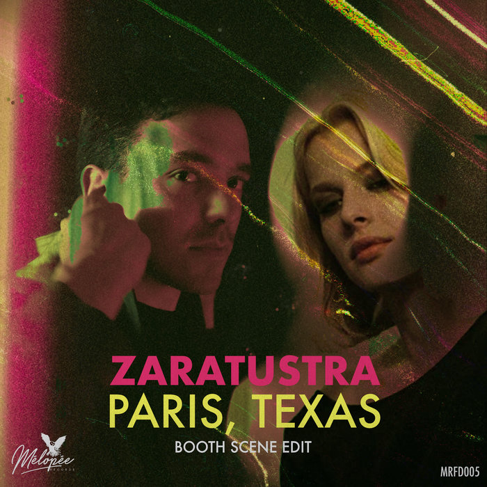 Paris, Texas (Booth Scene Edit) | Zaratustra | Mélopée Records