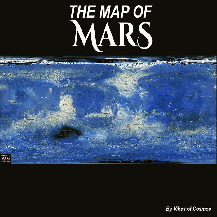 The Map of Mars | Vibes of Cosmos | Mountaindub