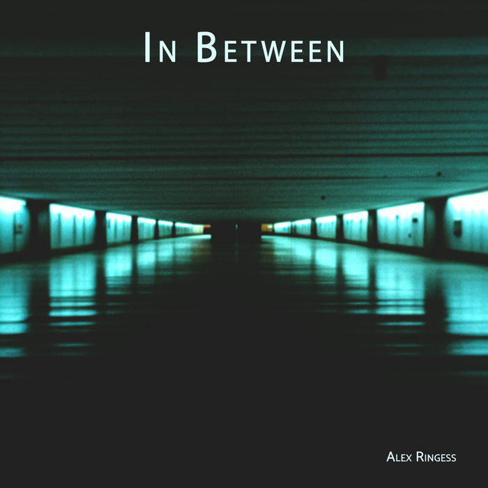 In Between | Alex Ringess