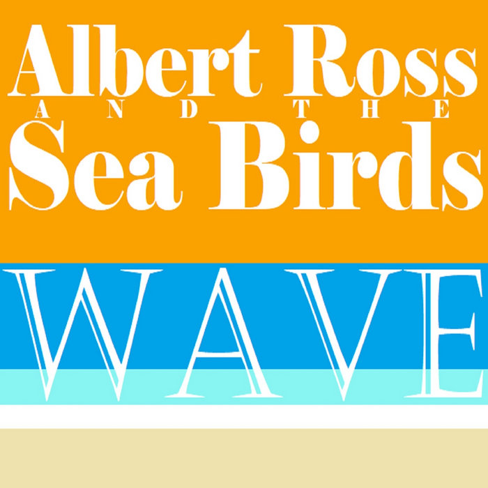 Wave | Albert Ross and the Sea Birds