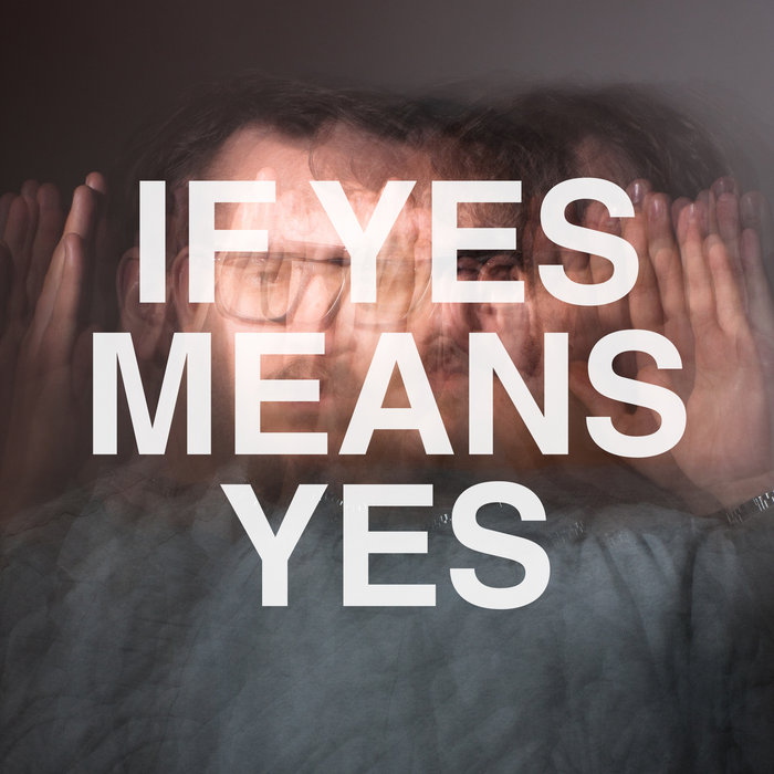 If yes means yes then no means no | Hey Karen