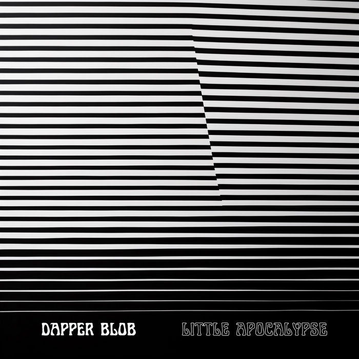 Little Apocalypse | Dapper Blob