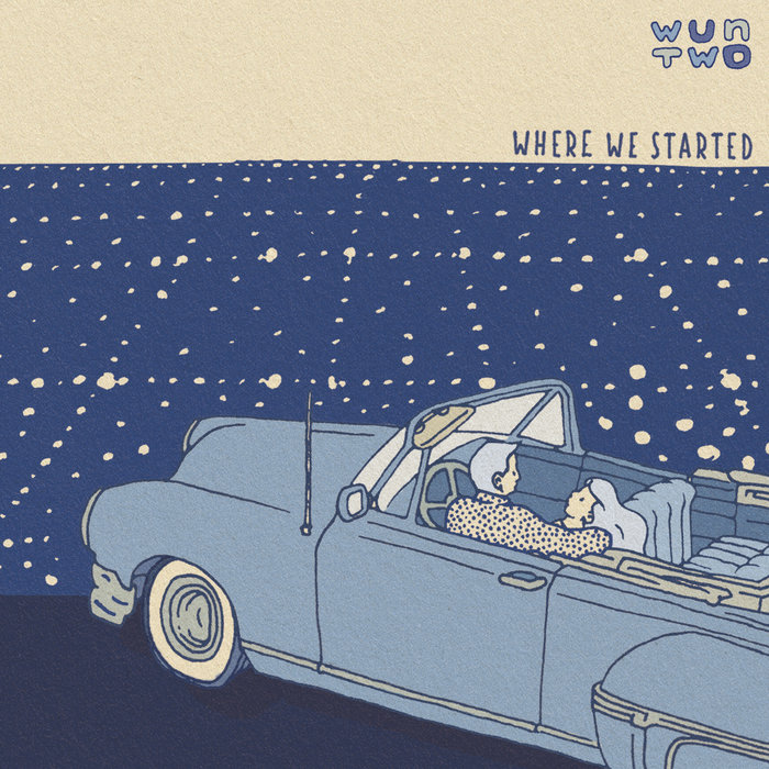 where we started | wun two