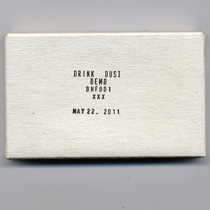 First Loves Demo | Drink Dust