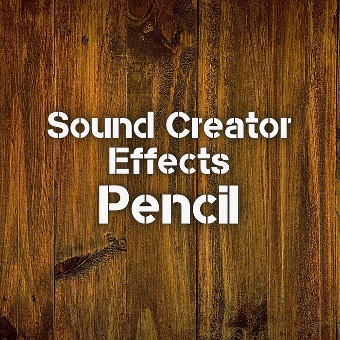 Pencil | Sound Creator (Royalty-Free Effects)