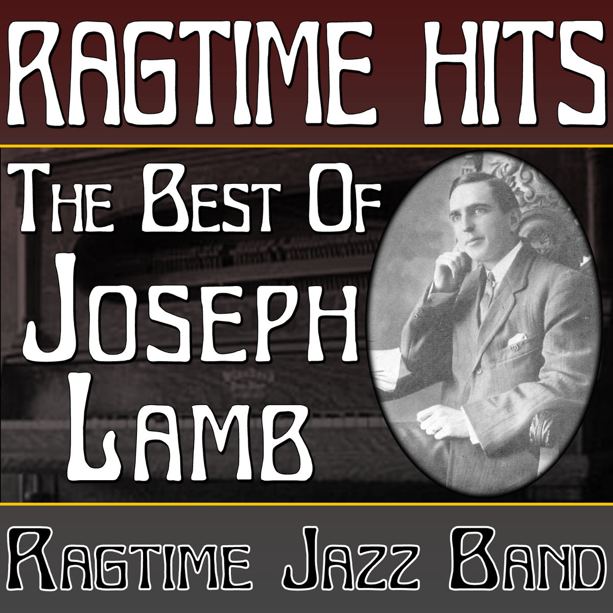 Ragtime Hits - The Best Of Joseph Lamb | Mezza Music