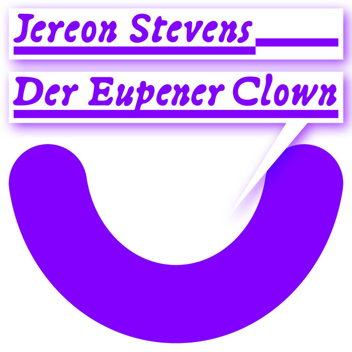 Der Eupener Clown - Jereon Stevens | Vzw Jazz Zendelingen