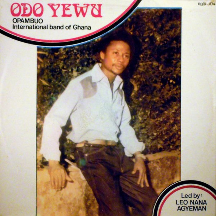 Opambuo International Band Of Ghana – Odo Yewu Opambuo International ...