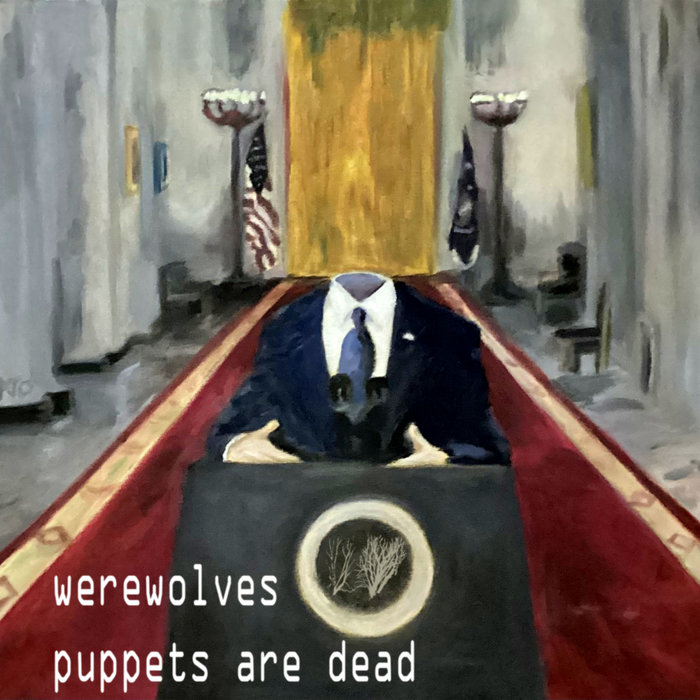 PUPPETS ARE DEAD | Werewolves