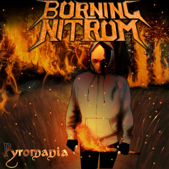 Pyromania (EP) | Burning Nitrum