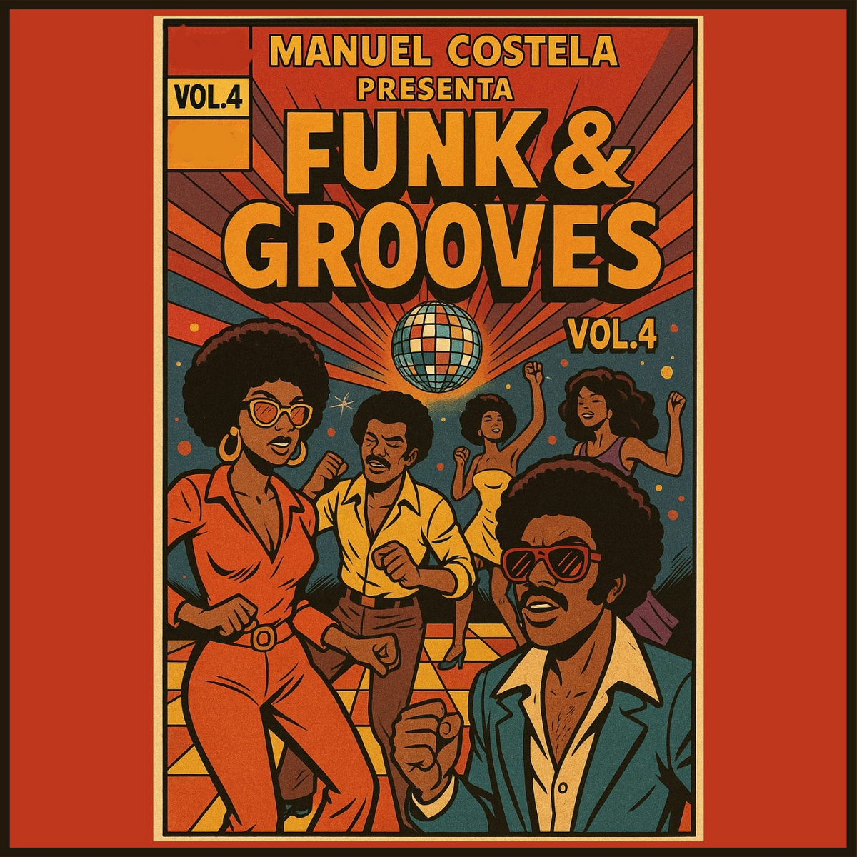 Funk & Grooves Vol.4 | Manuel Costela/Bucketround/2phonic Recordings