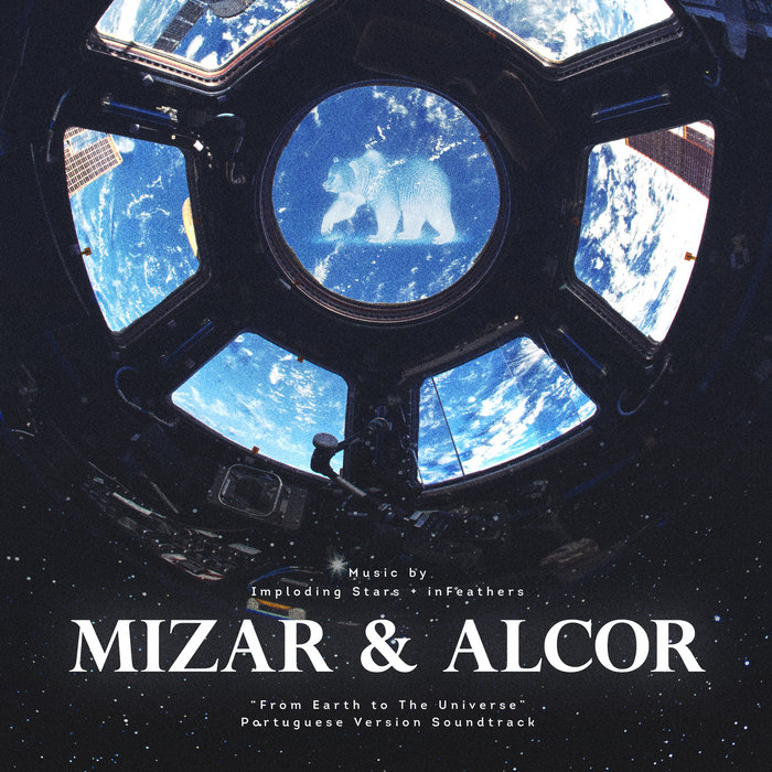 Mizar & Alcor - From Earth to the Universe | Imploding Stars