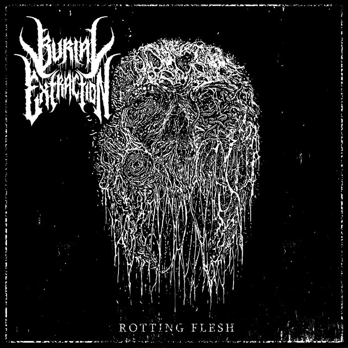 Rotting Flesh | Burial Extraction