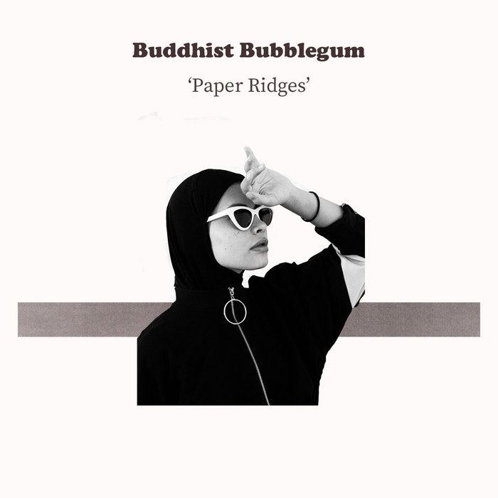 Paper Ridges | Buddhist Bubblegum