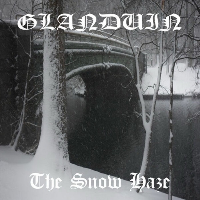 The Snow Haze | Glanduin