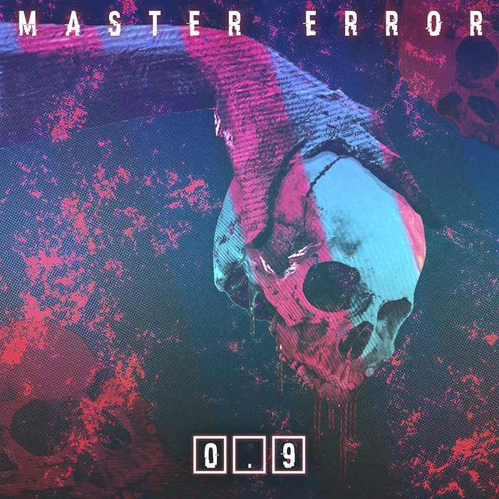 0,9 | MASTER ERROR