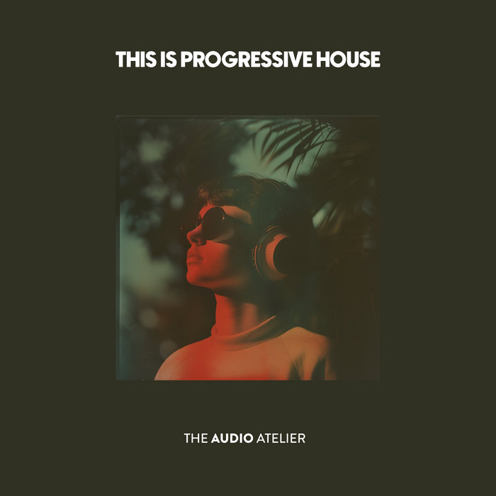 This Is Progressive House | Various Artist | The Audio Atelier