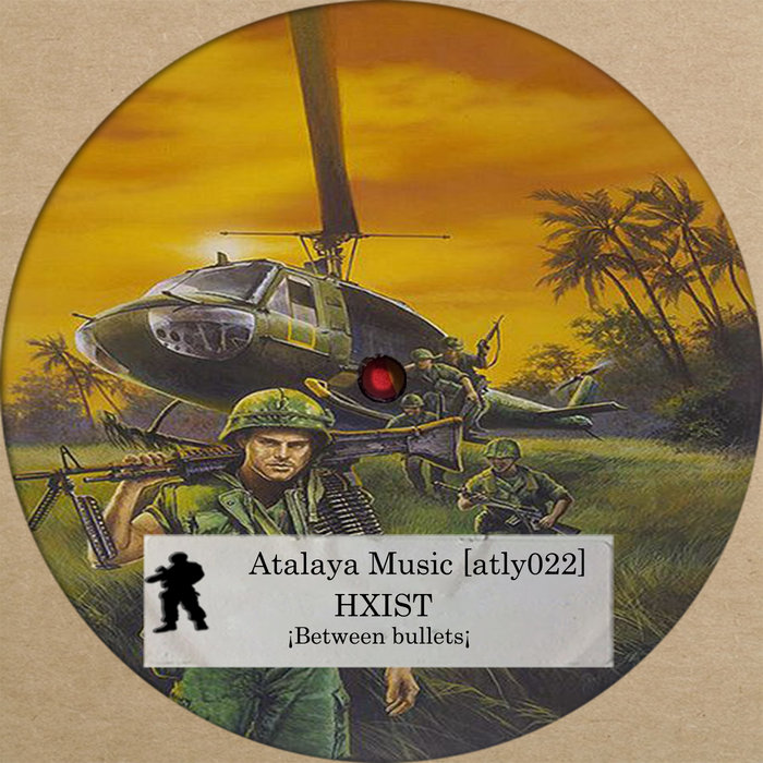 BETWEEN BULLETS | HXIST | Atalaya Music Records