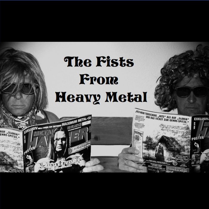 The Fists From Heavy Metal | The Fists From Heavy Metal