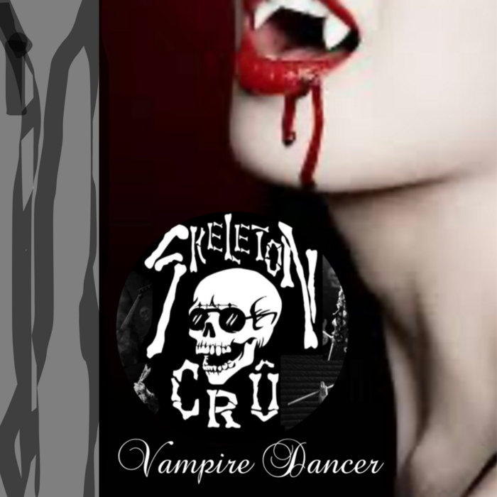 Vampire Dancer | Skeleton Cru