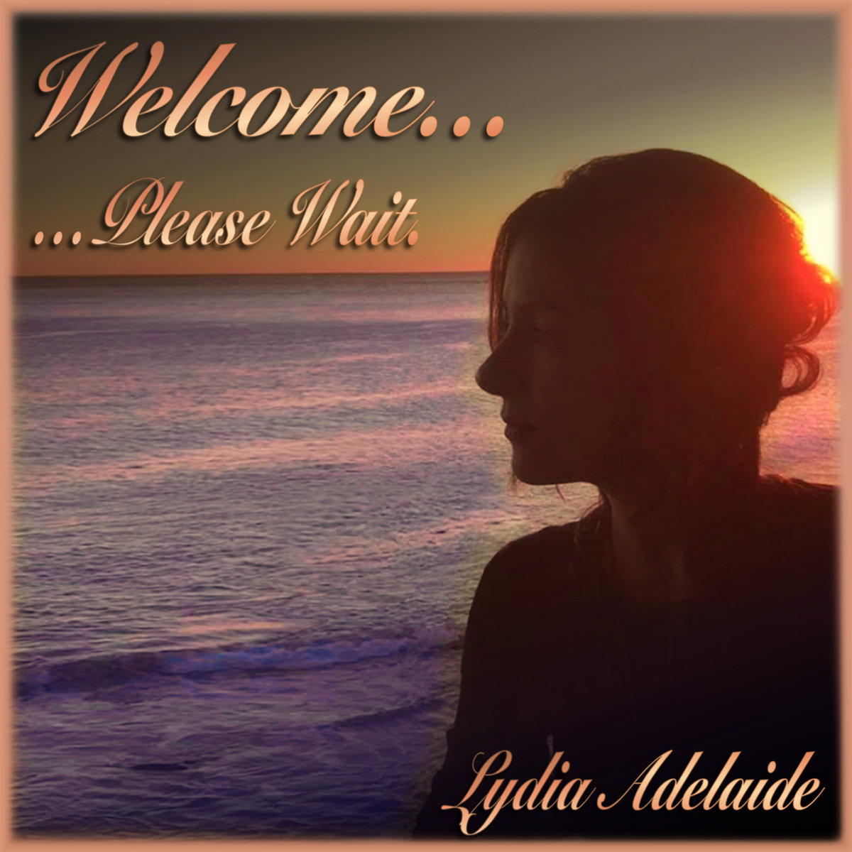 Welcome, Please Wait | Lydia Adelaide