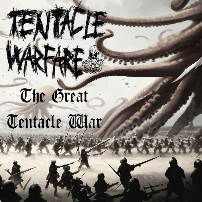The Great Tentacle War | Tentacle Warfare