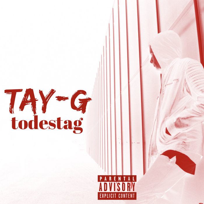 Todestag | Tay-G
