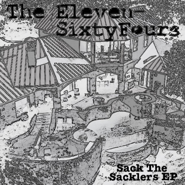 (WTBC 0031) Sack The Sacklers EP | The Eleven-SixtyFours | WTBC Radio