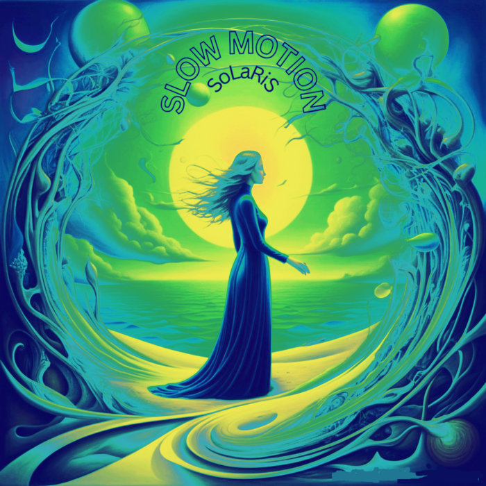 Slow Motion | SoLaRiS