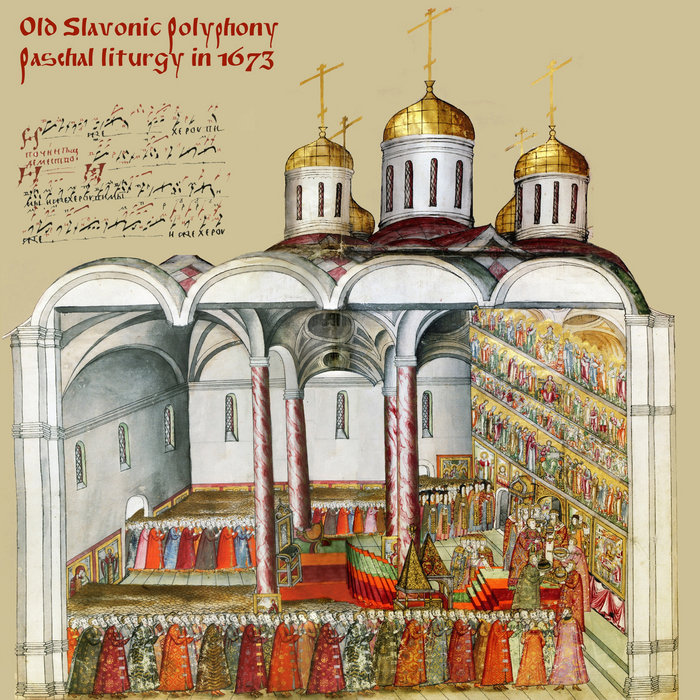 Easter Liturgy in 1673 - Old Slavonic Polyphony | Chronos Ensemble ...
