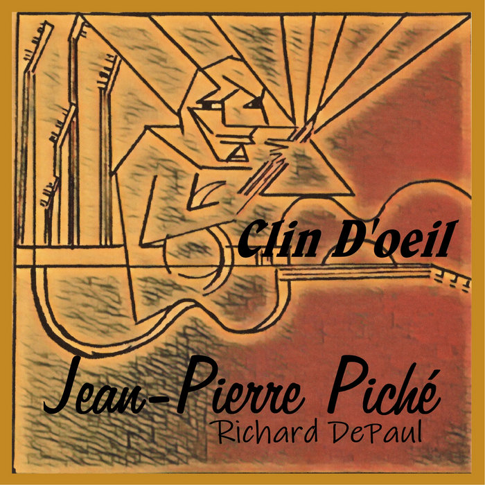 Clin D'oeil | Jean-Pierre Piché, Richard DePaul | Jean Pierrepiche