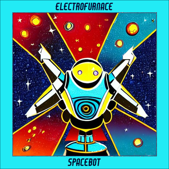 Spacebot | ElectroFurnace