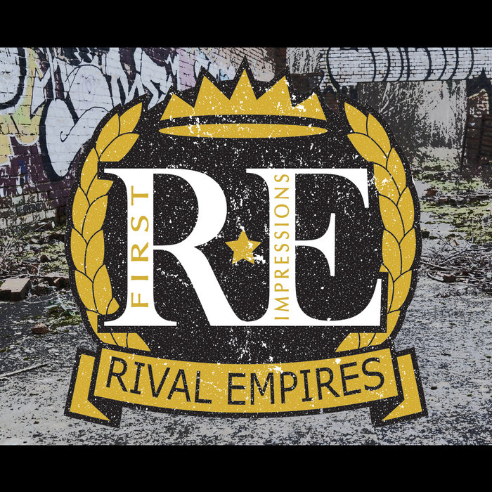 First Impressions EP | Rival Empires