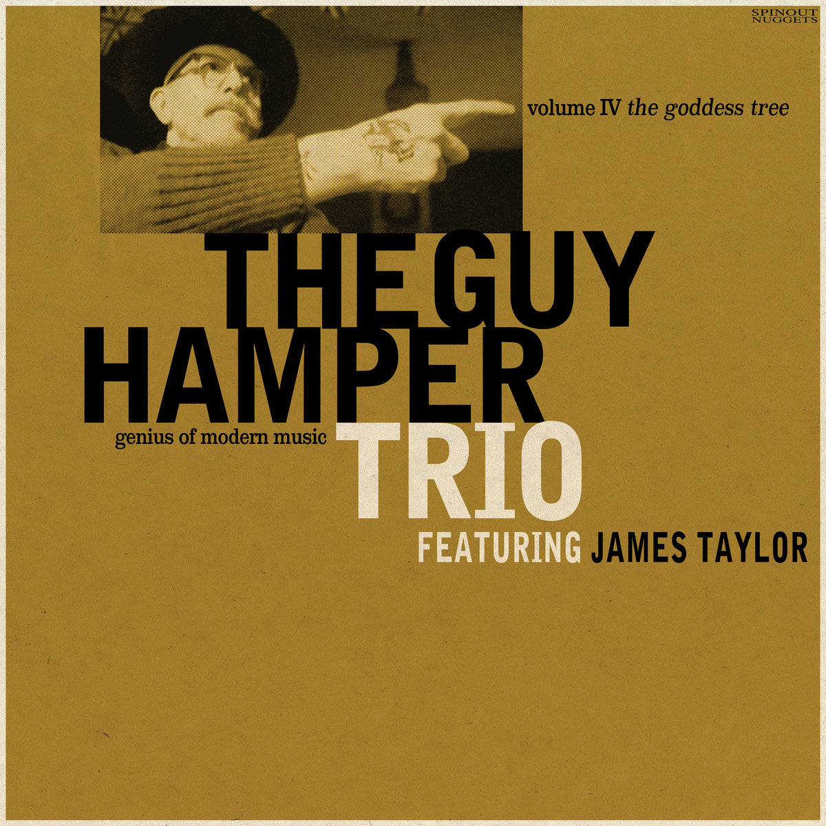 The Goddess Tree | The Guy Hamper Trio (feat. James Taylor) | Spinout ...