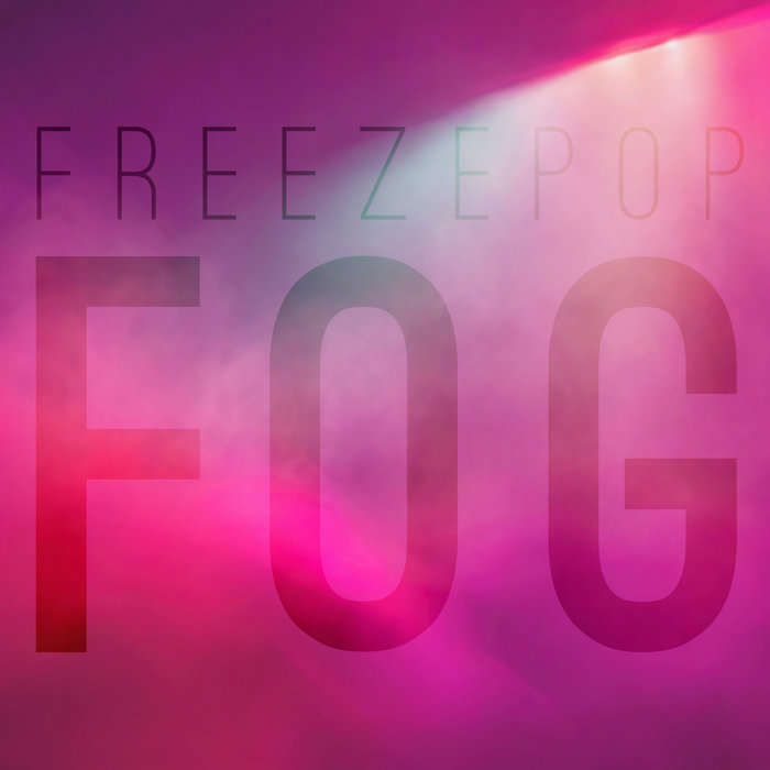 Fog | Freezepop