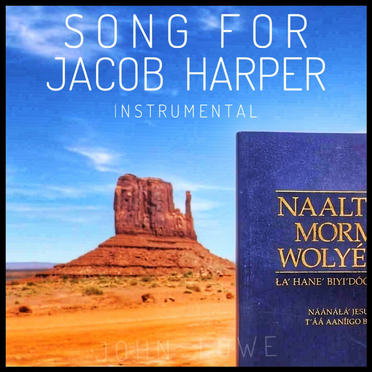 Song For Jacob Harper (Instrumental) [Single] | John Lowe Music