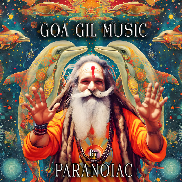 Paranoiac Goa Gil Music Paranoiac Aural Scripture Music