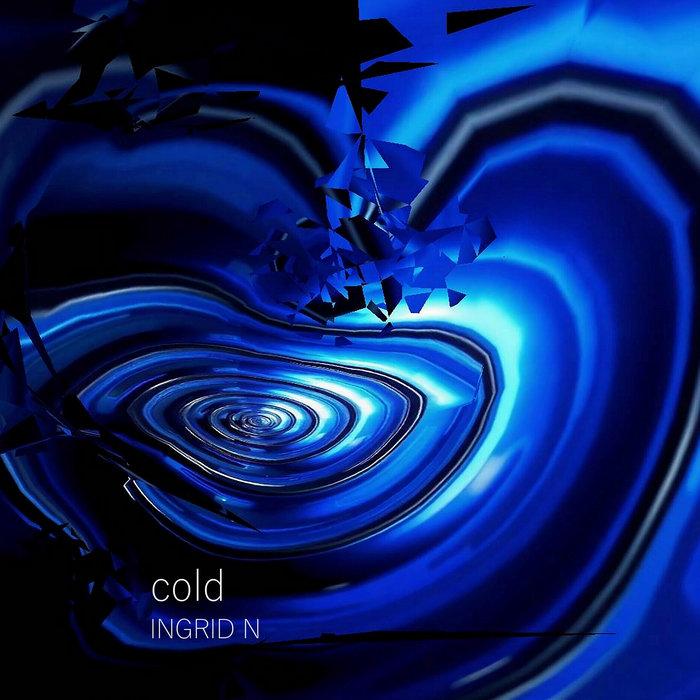 cold | Ingrid N