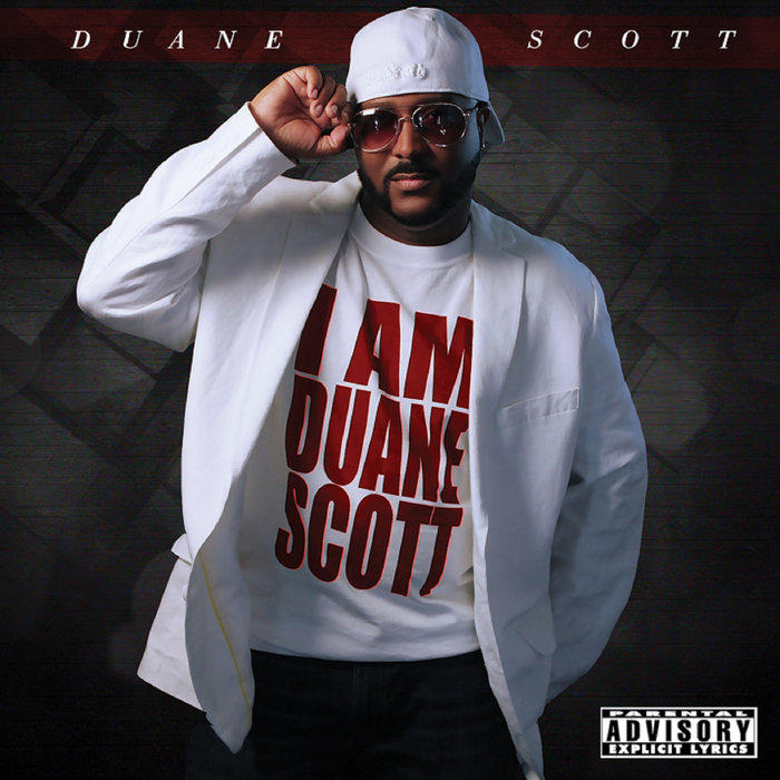 I Am Duane Scott | Duane Scott